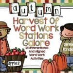 Autumn Harvest Word Work Galore-12 Differentiated and Aligned ...